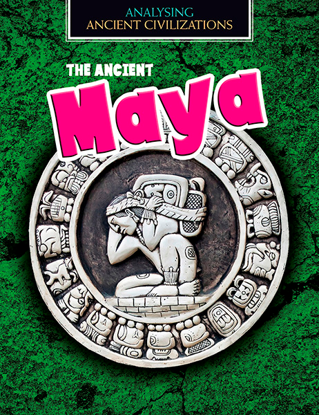 The Ancient Maya (Paperback) | Raintree
