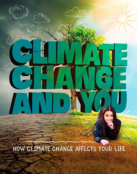 Climate Change and You (Hardcover) | Raintree